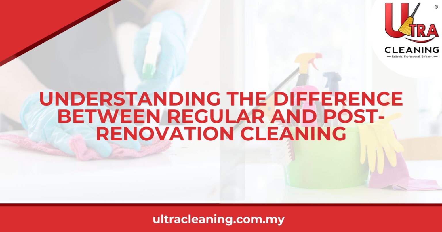 Understanding the Difference Between Regular and Post-Renovation ...